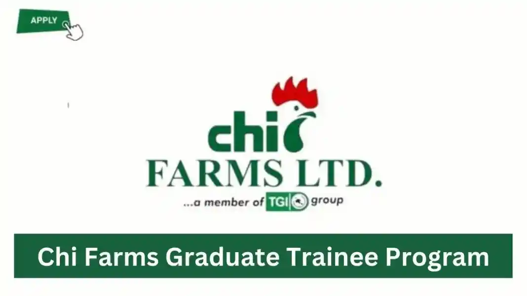Chi Farms Graduate Trainee Program 2026 For Nigerians | Intel Region